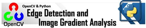 opencv and python edge detection and image gradient analysis