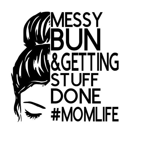 Messy Bun Mom Life Envy Car Decals Custom Decals Etsy