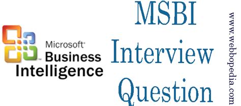 advanced msbi interview questions and answers webbopedia