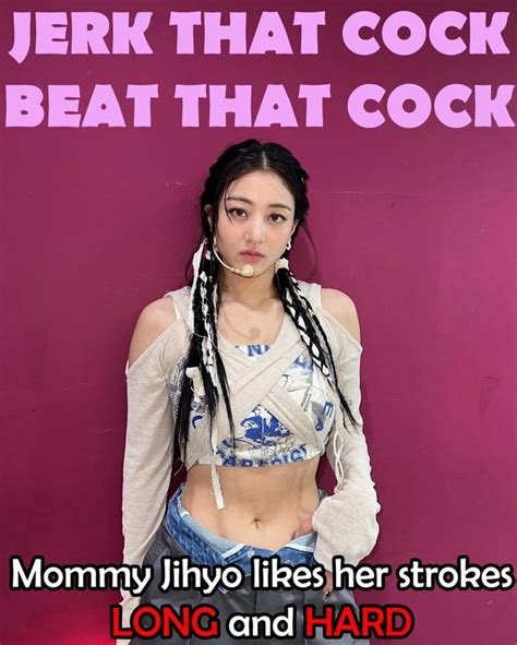 Goon Hard For Mommy Jihyo R Twice Fap