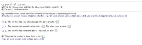 Solved Let F X 7x3 X2 77x 11 A Find The Rational