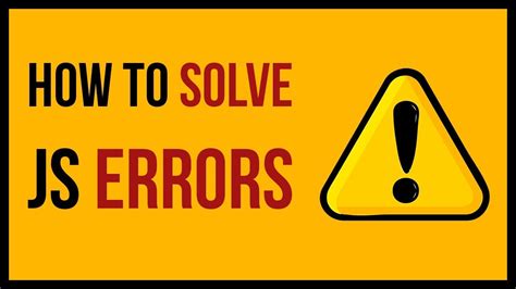 tips to solve javascript errors easily vishacademy youtube