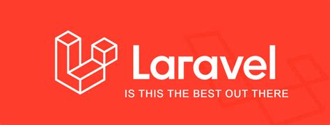 laravel is it the best php framework out there tecziq solutions pvt ltd