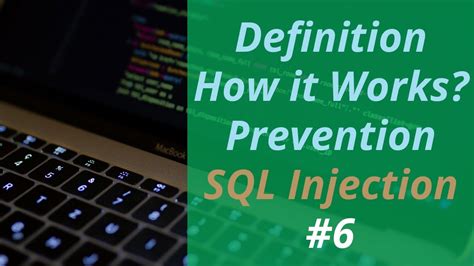 sql injection how it works and prevention 6 youtube