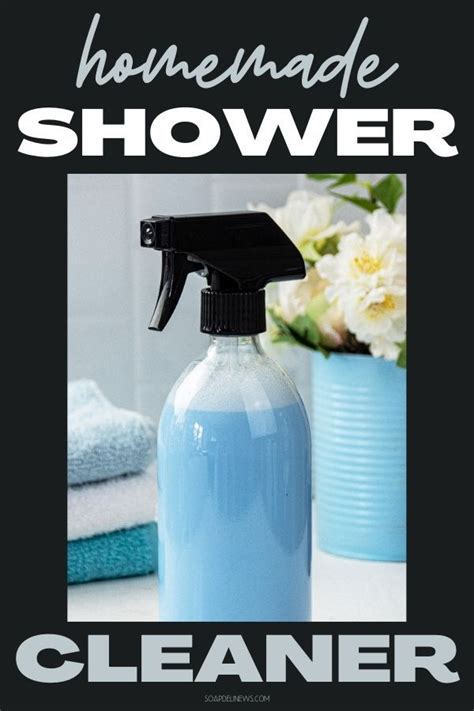 Homemade Shower Cleaner Recipe With Dawn And Vinegar Cleaning Hack