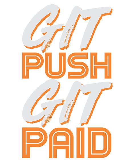 git push git paid ascii and git lover coding humor programmer t