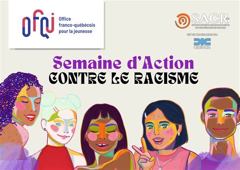 Participe à La Semaine Daction Contre Le Racisme Sacr Ofqj France