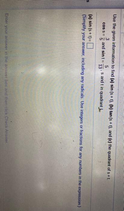 Solved Use The Given Information To Find A Sin S T B