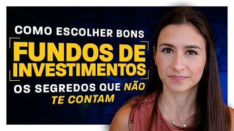 Guia Completo Sobre Fundos De Investimentos Te Mostro Na Prática Como