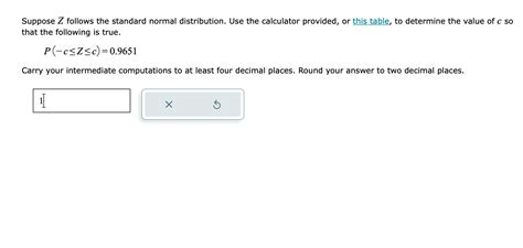 Solved Suppose Z Follows The Standard Normal Distribution
