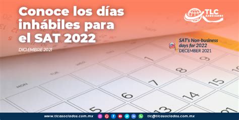 Conoce Los Días Inhábiles Para El Sat 2022 Tlc Asociados