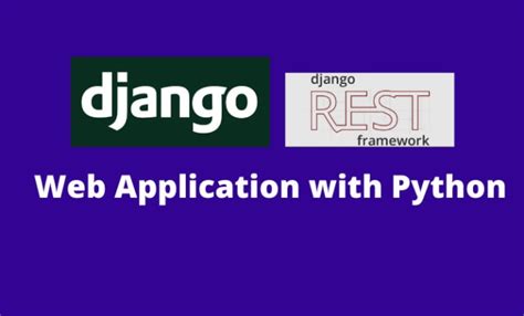 develop web application with django python by anamuldev fiverr