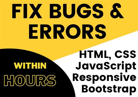 fix html css javascript bugs or errors and responsive issues by