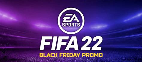 Fifa 22 Black Friday Promo Start Time Club Signature Signings Best
