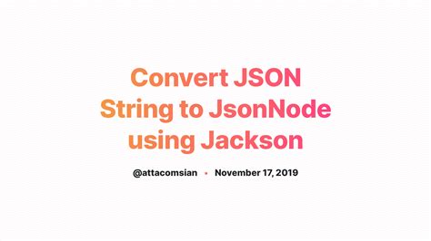 convert json string to jsonnode using jackson