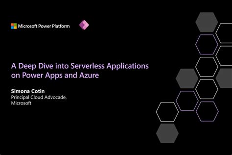 a deep dive into serverless applications on power apps and azure by