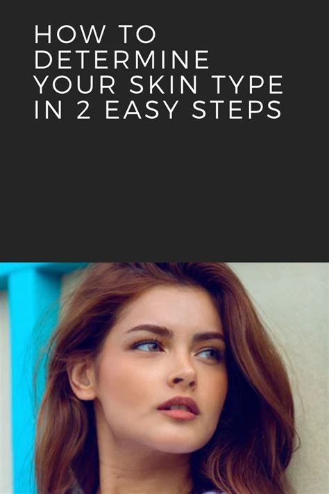 How To Determine Your Skin Type In 2 Easy Steps Personal Grooming
