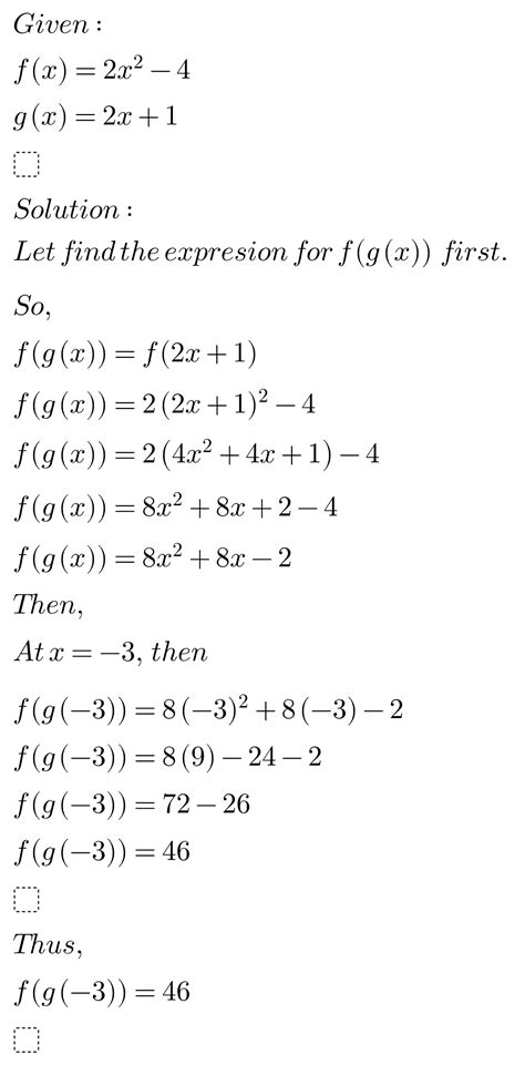 [solved] If F X 2x 2 4 And G X 2x 1 Evaluate F G X When X