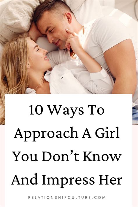 How To Approach A Girl And Win Her Heart Forever Relationship Culture