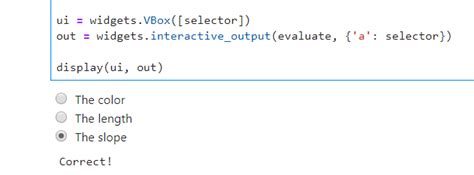 python ipywidgets and how to evaluate answers on form stack overflow