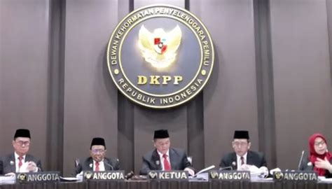Dkpp Periksa Kpu Terkait Pelanggaran Kode Etik Penyelenggara Pemilu