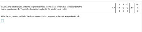 Solved 1 4 3 13 Given A And B To The Right Write The