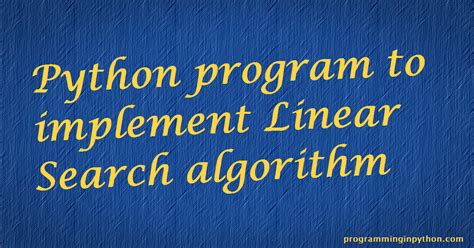 linear search algorithm in python