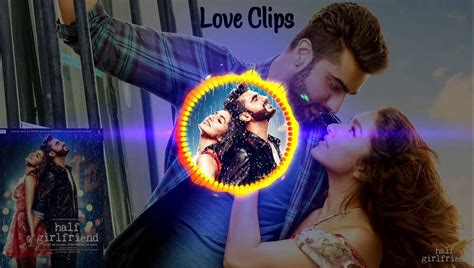 Baarish Remix Atif Aslam Half Girlfriend Arjun Kapoor And Shraddha