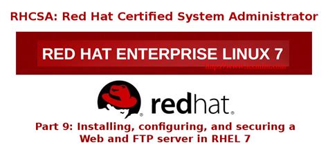 rhcsa series installing configuring and securing a web and ftp server
