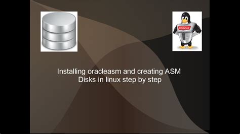 creating asm disks using oracleasm step by step in linux youtube