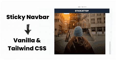 let s make a sticky navbar in both vanilla and tailwind css
