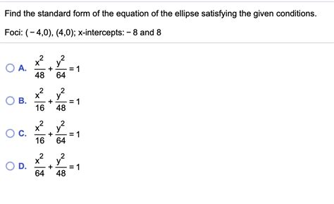 Solved Find The Standard Form Of The Equation Of The Ellipse