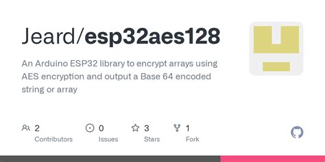 github jeard esp32aes128 an arduino esp32 library to encrypt arrays
