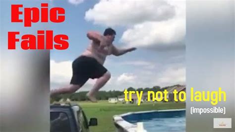 Ultimate Epic Fails Try Not To Laugh Impossible Youtube