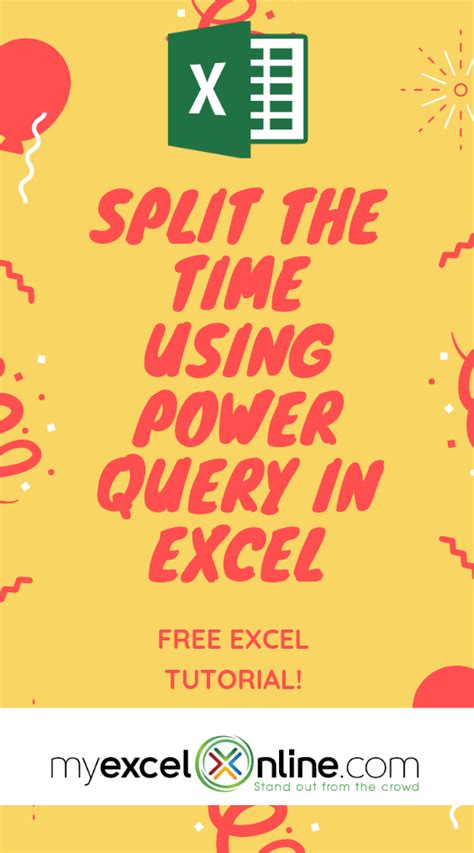 split the time using power query myexcelonline excel