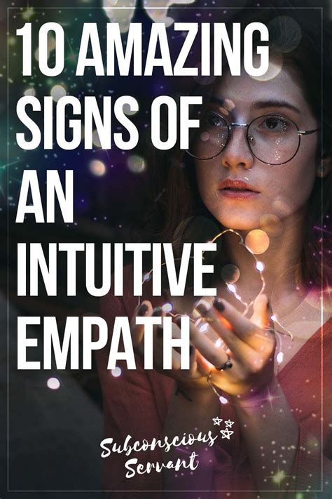 The Intuitive Empath 10 Amazing Signs And Traits In 2023 Intuitive
