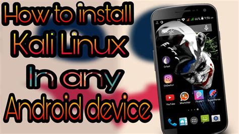 how to install kali linux in android device youtube