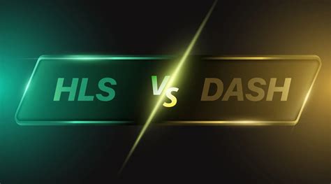 hls vs dash which streaming protocol is right for you