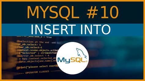 insert into 10 mysql tutorial for beginners youtube