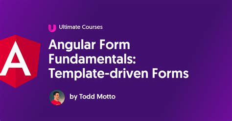 angular form fundamentals template driven forms ultimate courses