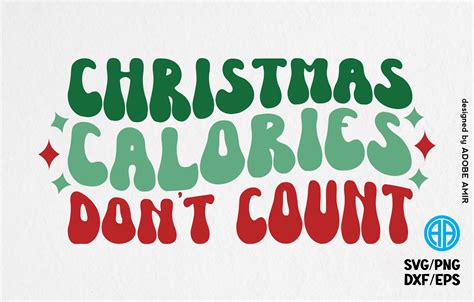 Christmas Calories Dont Count Svg Graphic By Adobe Amir · Creative Fabrica