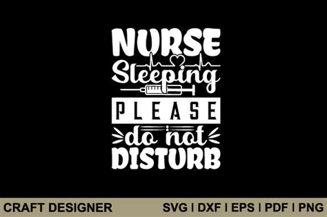 Nurse Sleeping Please Do Not Disturb Svg Graphic By Craft Designer