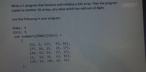 solved write a c program that declares and initialize a 5x5