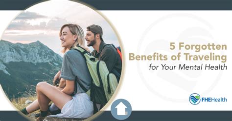 5 Forgotten Benefits Of Traveling For Your Mental Health Fhe Health