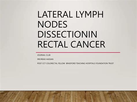 Lateral Lymph Node Dissection Pptx