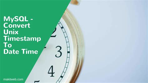 mysql convert unix timestamp to date time unix
