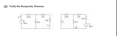 Solved Q2 Verify The Reciprocity Theorem 120 20 120 20 40