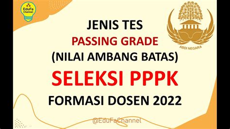 Jenis Soal Dan Passing Grade Nilai Ambang Batas Seleksi Pppk Formasi