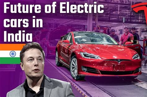 Elon Musks Tesla Invited By Maharashtra And Karnataka To Set Up Plants