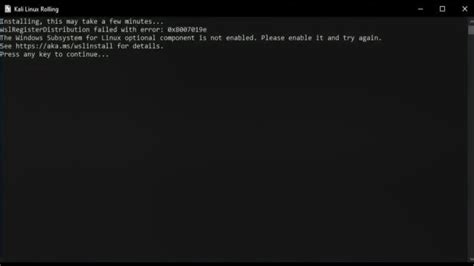 how to fix wsl register distribution failed with error 0x8007019e and